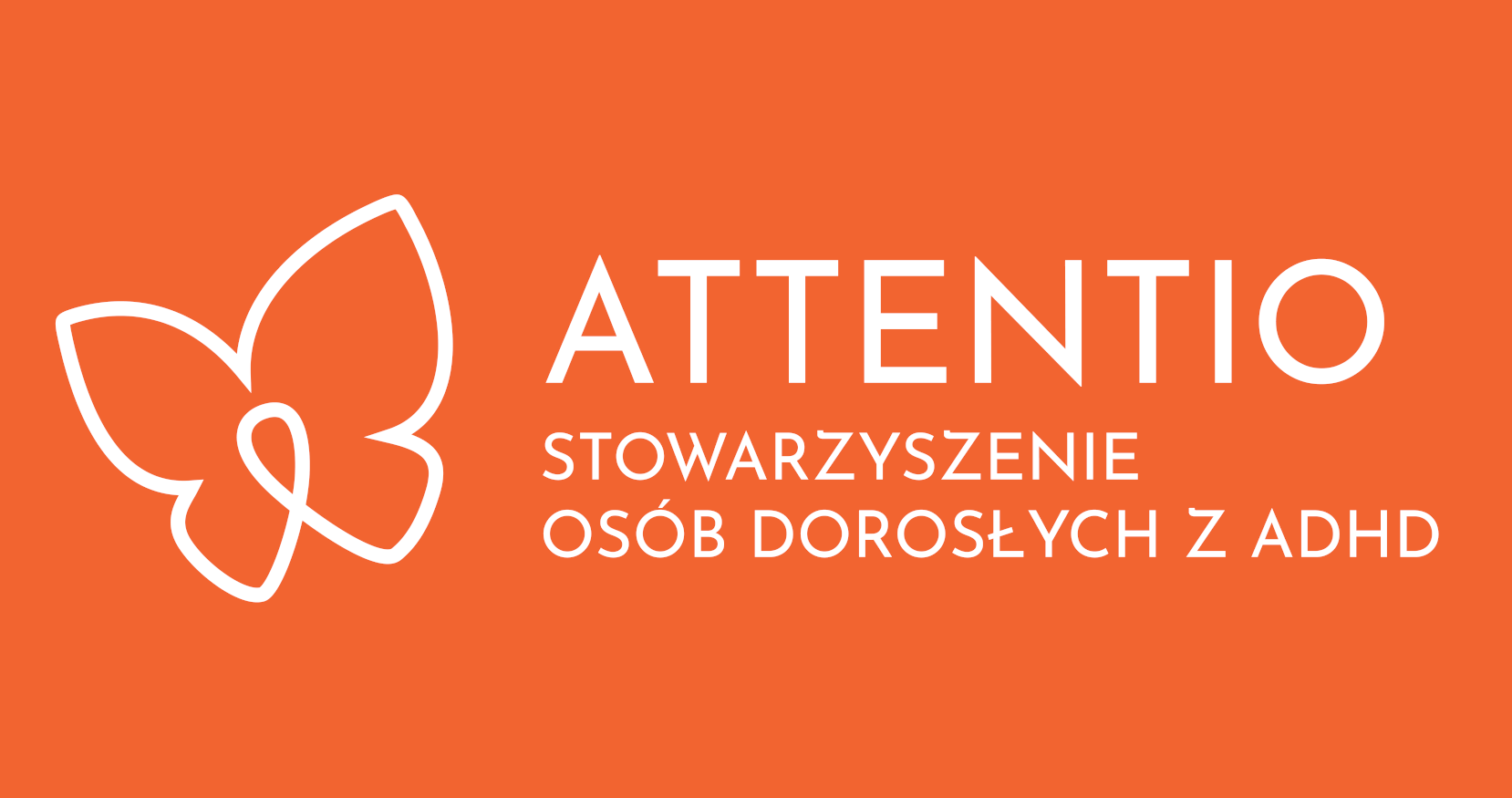 ATTENTIO – STOWARZYSZENIE OSÓB DOROSŁYCH Z ADHD